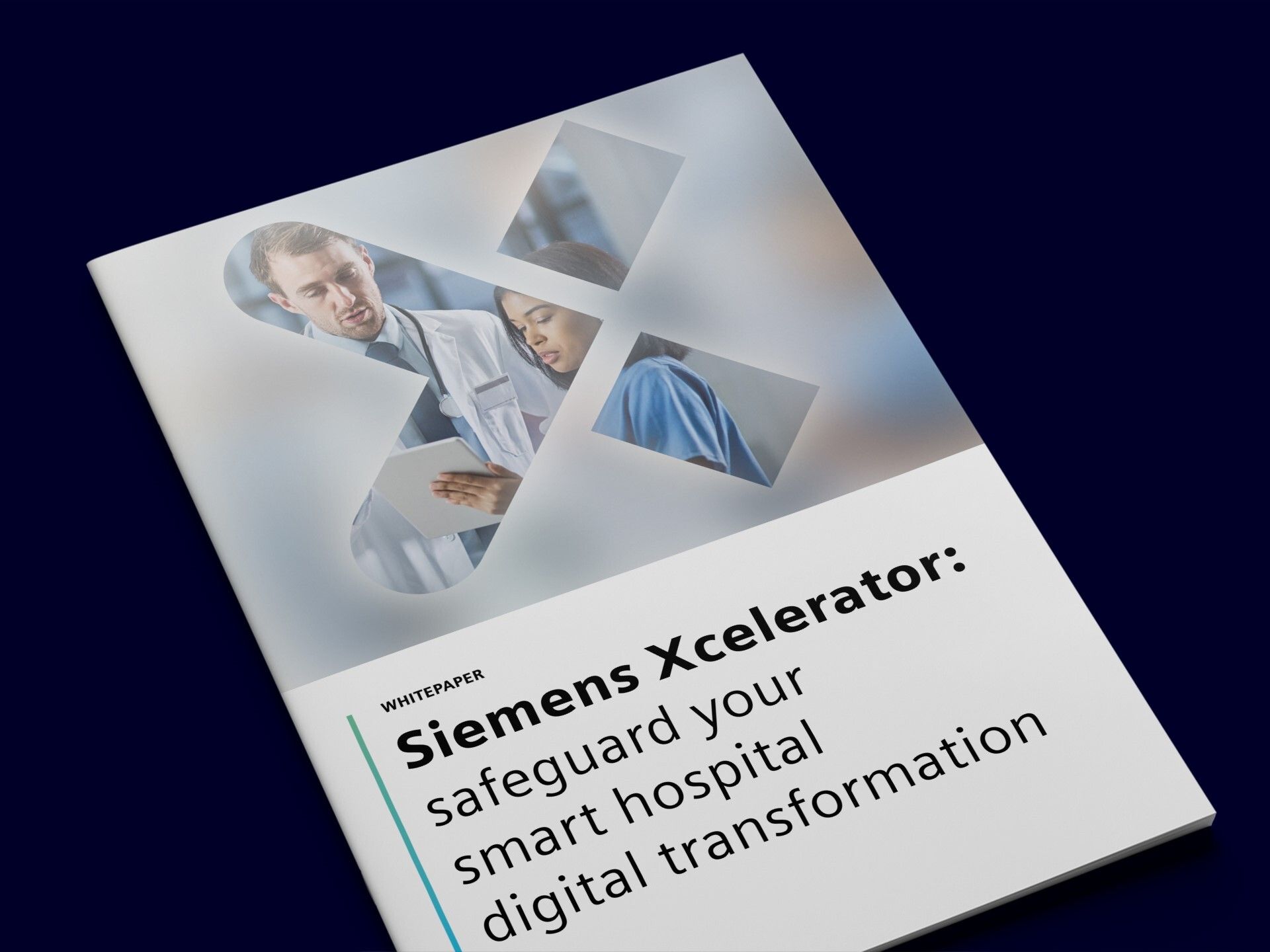 Siemens Xcelerator Whitepaper: safeguard your smart hospital digital ... Siemens Xcelerator Whitepaper: safeguard your smart hospital digital ...