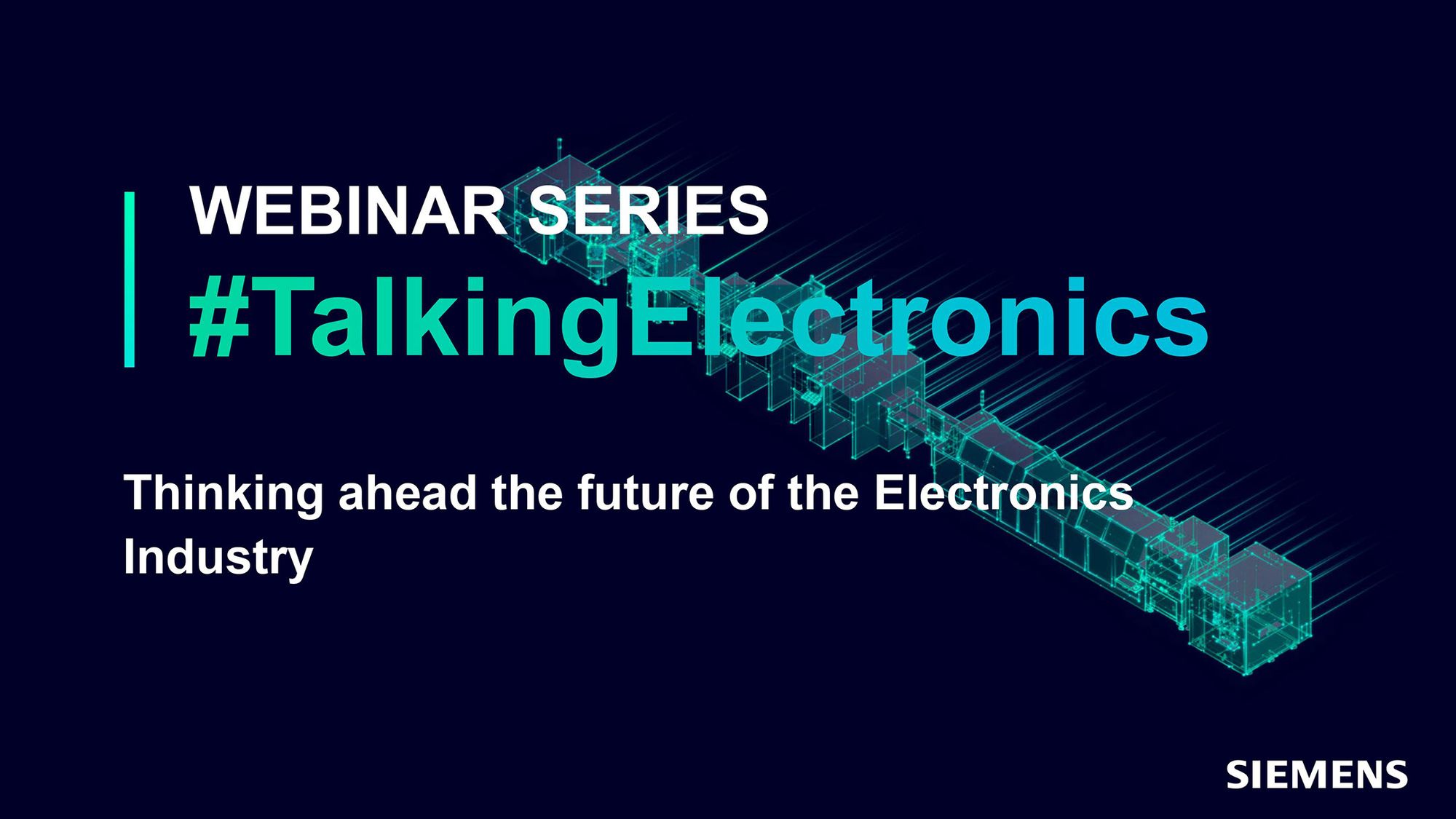 Webinar series Electronics - Siemens Global